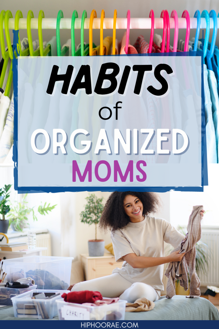 Habits of Organized Moms - Hip Hoo-Rae