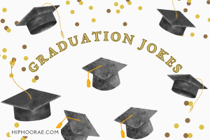 Graduation Jokes - Hip Hoo-Rae