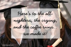 Best Friend Graduation Quotes - Hip Hoo-Rae